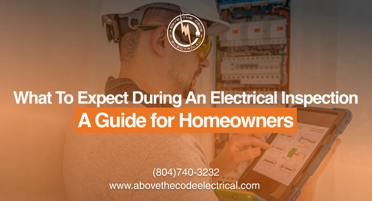 Electrical Inspection Guide: What Homeowners Need to Know